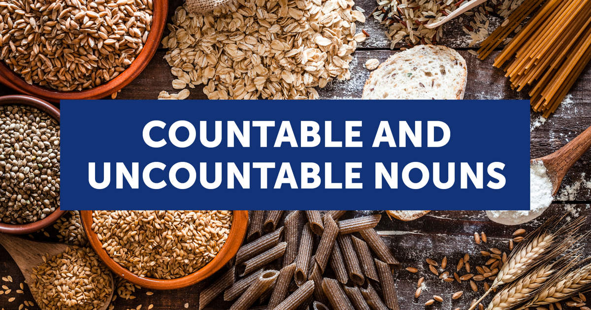 Countable and Uncountable nouns: cosa sono e come si usano (con esempi ...
