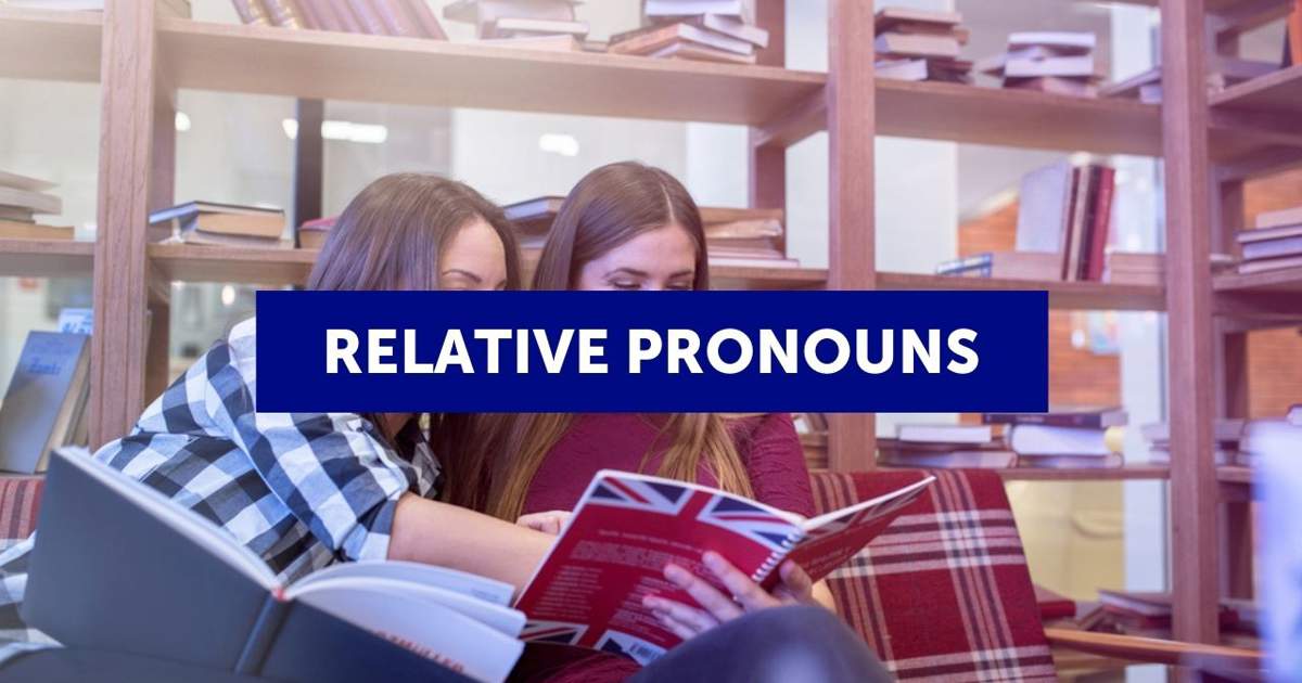 Relative pronouns: cosa sono e come utilizzarli
