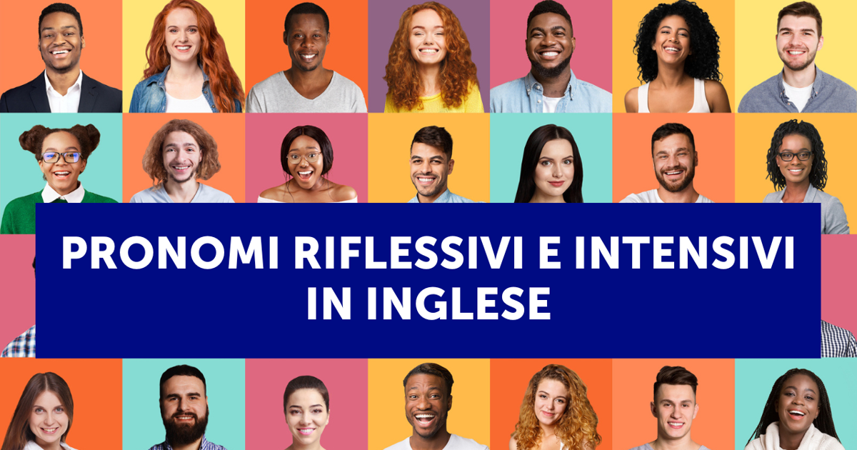 Pronomi riflessivi e intensivi in inglese (reflexive and Intensive ...