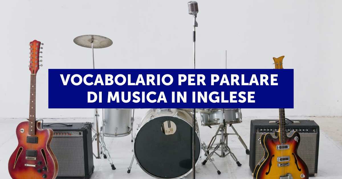 Impara il vocabolario della musica in inglese: termini essenziali per ...