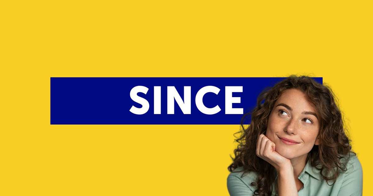 'Since' in inglese: spiegazione facile di quando e come usarlo bene