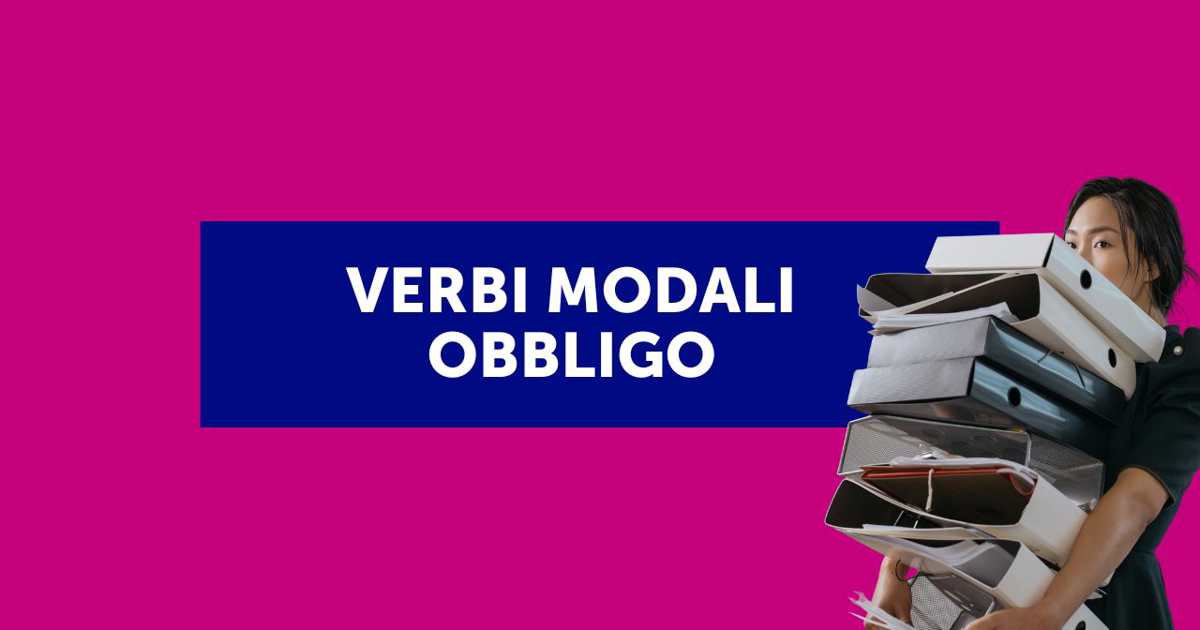 I verbi modali d'obbligo in inglese: regole, esempi ed esercizi